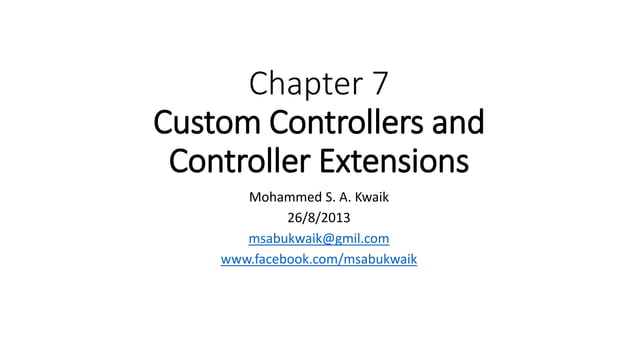 Custom Controllers and Controller Extensions | PPT