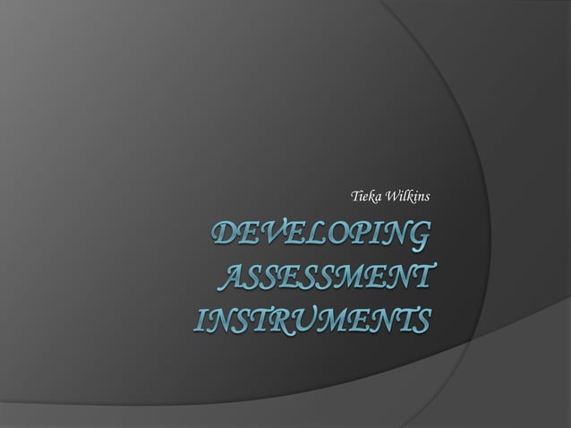 Chapter 7 Developing Assessment Instruments | PPT