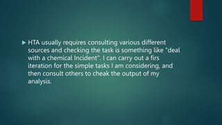 HIERARCHICAL TASK ANALYSIS CHAPTER 7.pptx