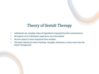 Gestalt Therapy - Psychotherapies for a Diverse World 2nd Edition | PPTX