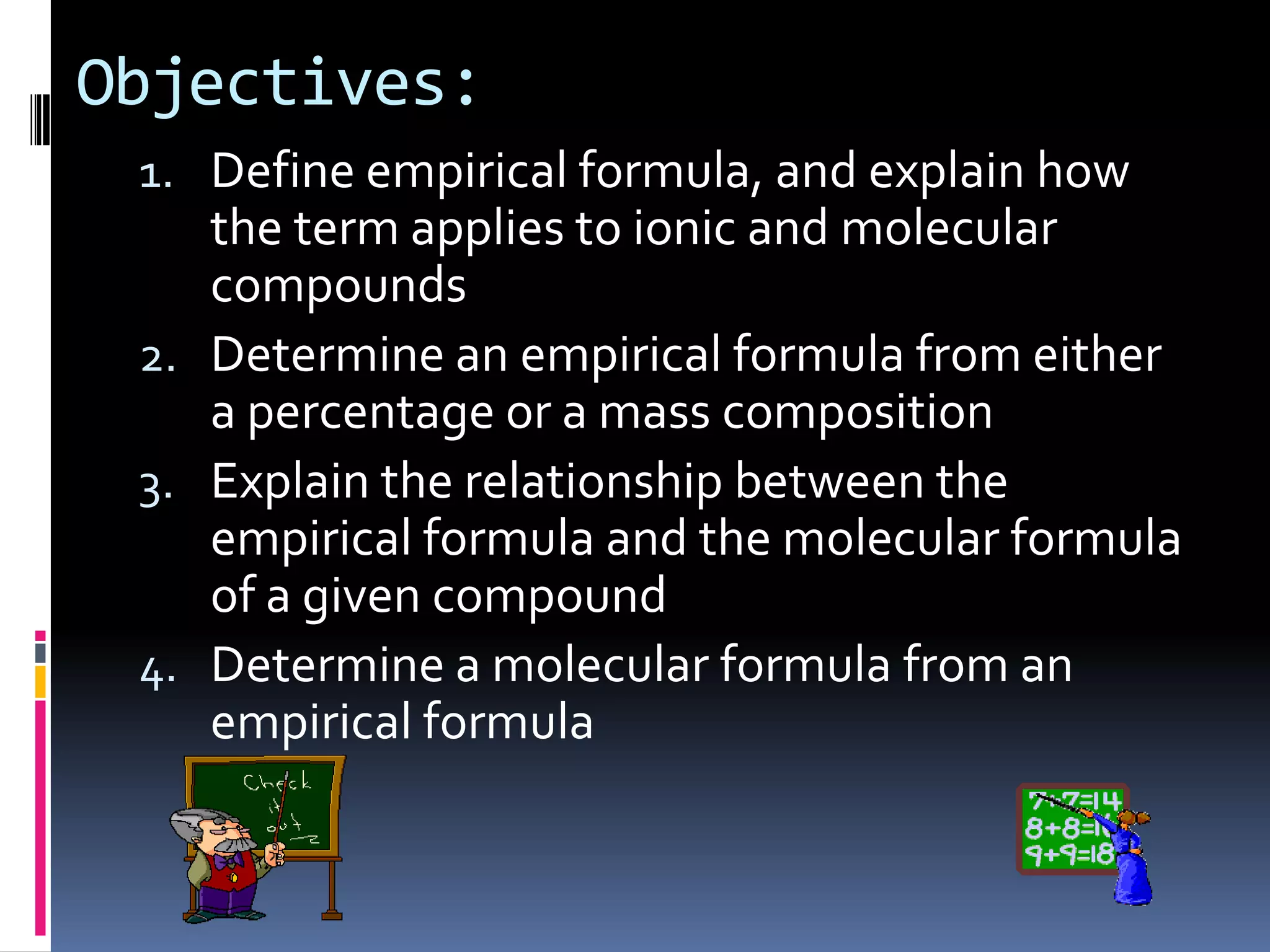 Chapter 7.4 : Determining Chemical Formulas | PPTX