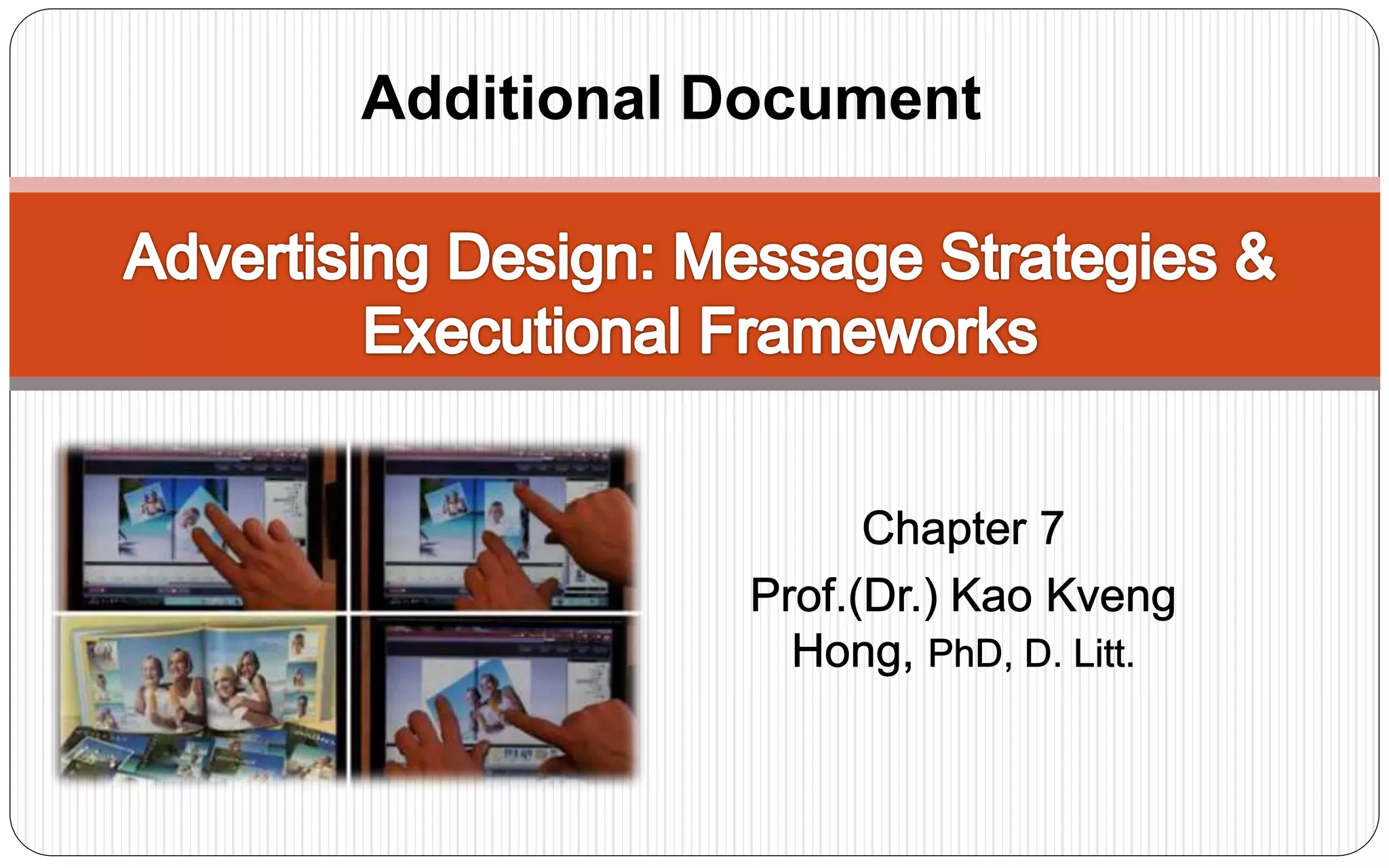 Chapter 7 advertising-design-message-strategies-executional-frameworks ...