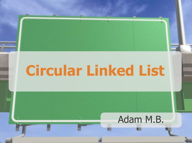 Data Structure Circular Linked List Ppsx Databases Computer