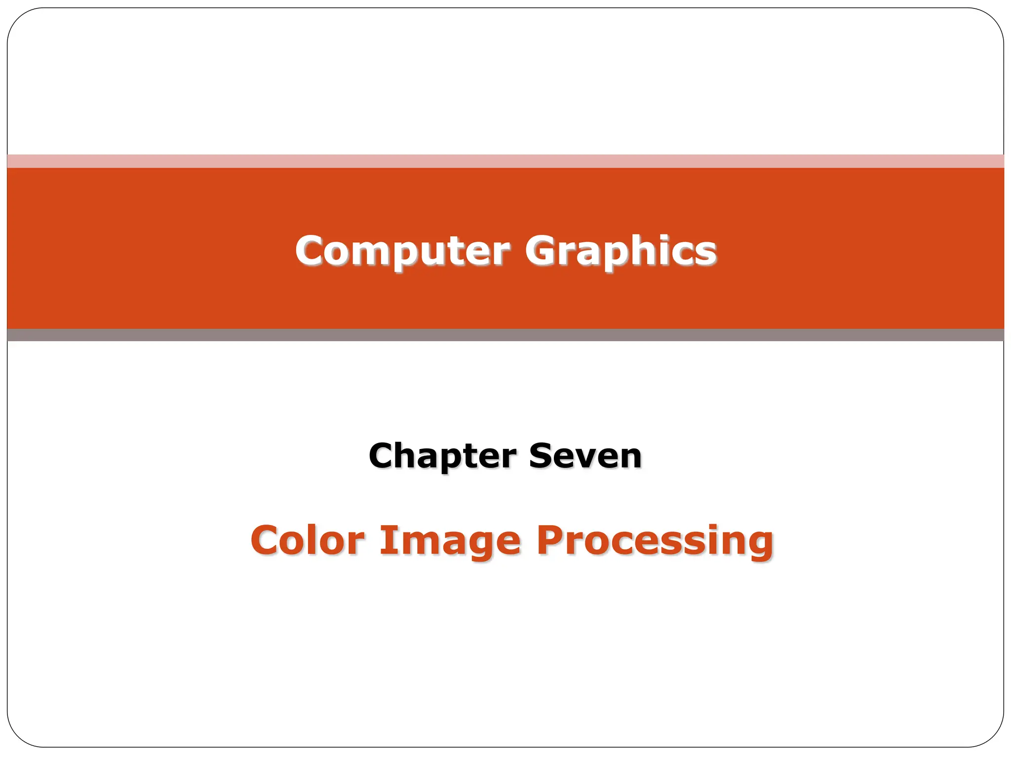 Color Image Processing................ppt