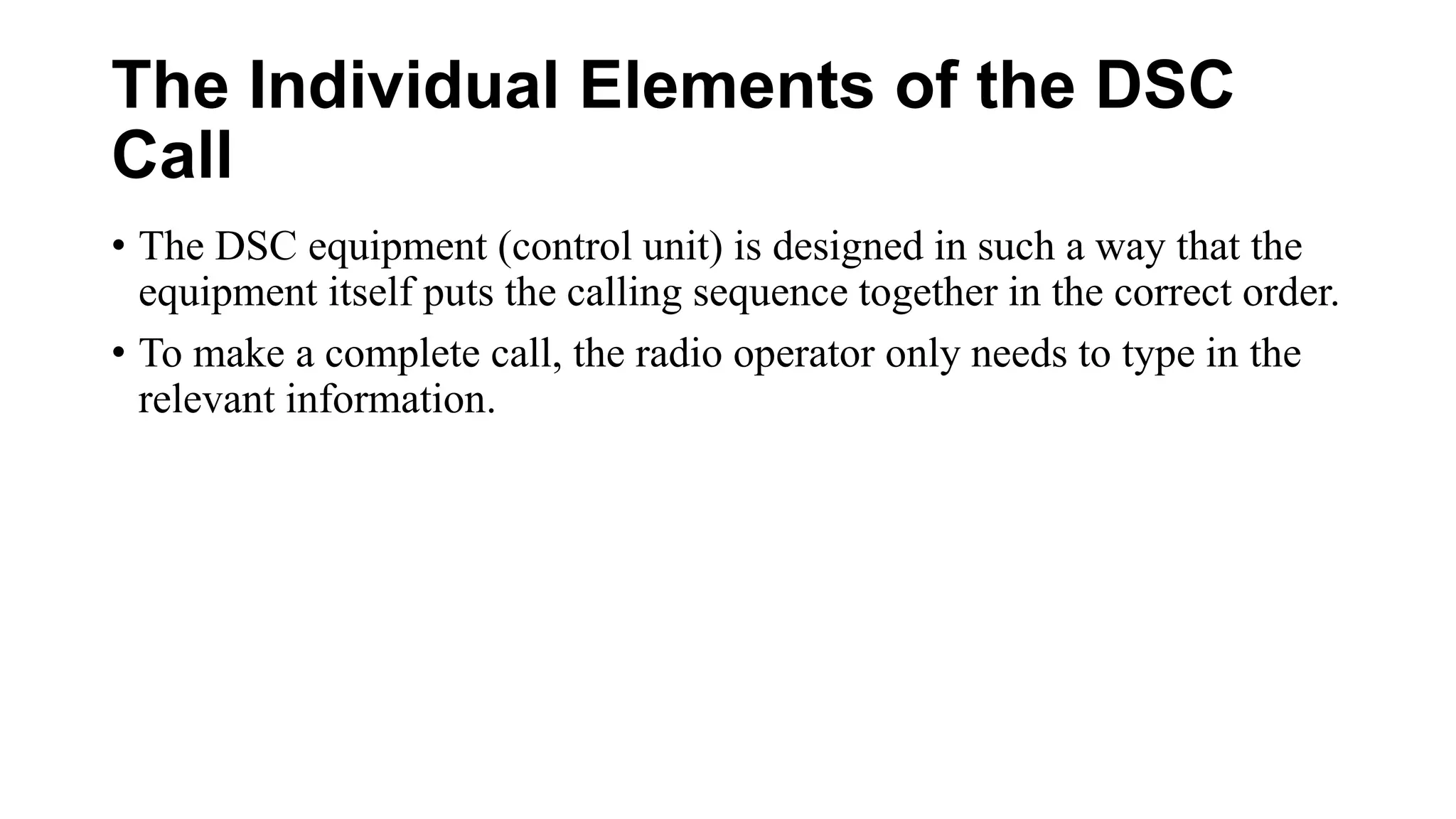 Chapter 7-DSC - DIGITAL SELECTIVE CALLING.pptx