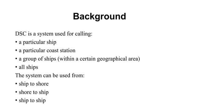 Chapter 7-DSC - DIGITAL SELECTIVE CALLING.pptx