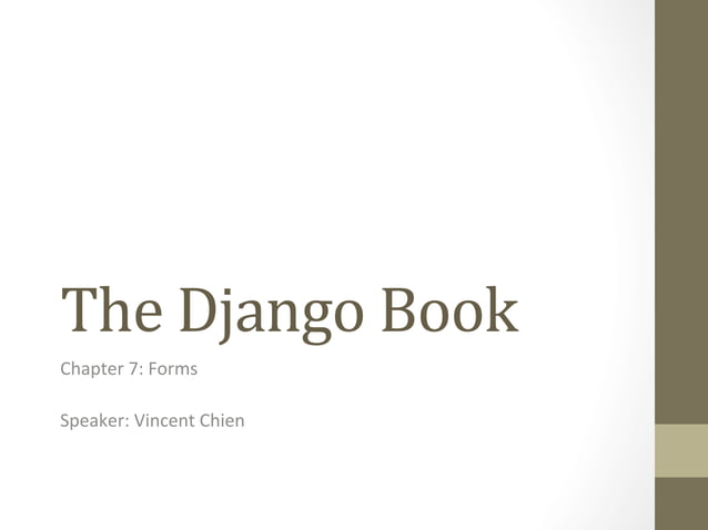 The Django Book - Chapter 7 forms | PPT