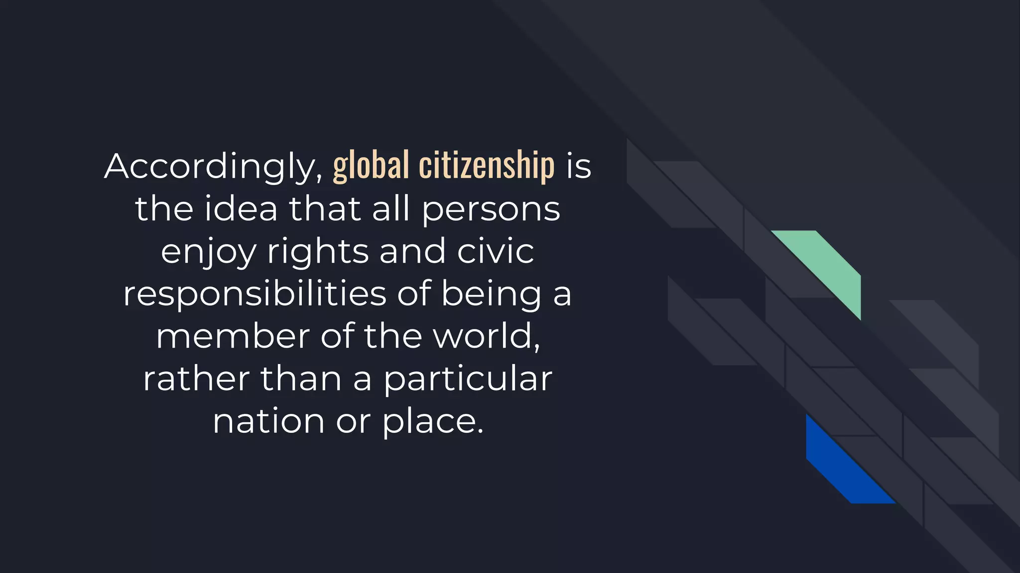 Chapter 7- GLOBAL CITIZENSHIP.pptx