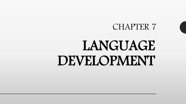 Chapter 7 language development | PPTX