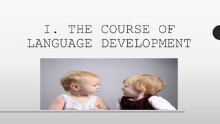 Chapter 7 language development | PPTX