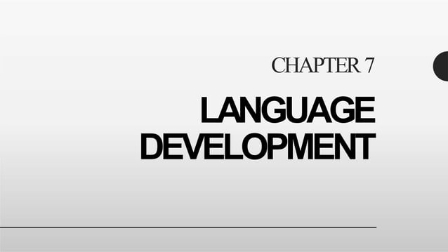 chapter7-Language Development.pptx | Parenting Babies and Toddlers ...