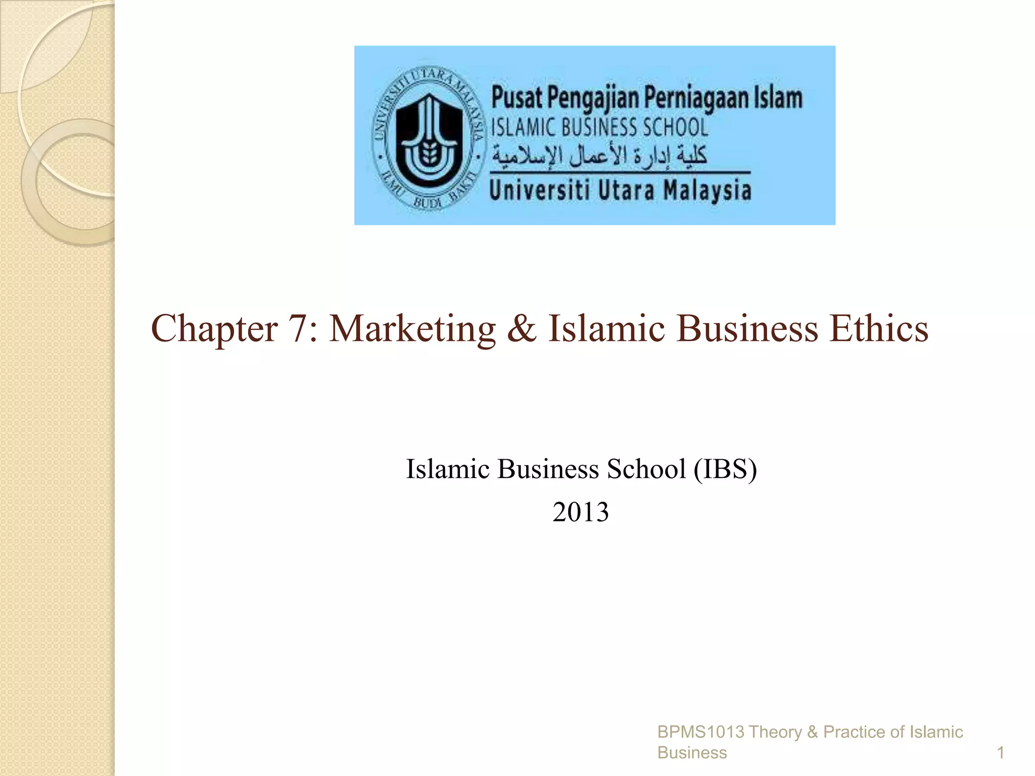 Chapter 7: Marketing and Islamic Business Ethics | PPTX