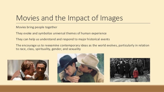 Chapter 7 Movies and the Impact of Images