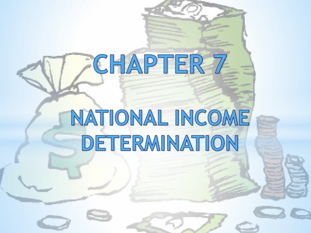 Chapter 7 - National Income Determination.pptx | Personal Taxes ...