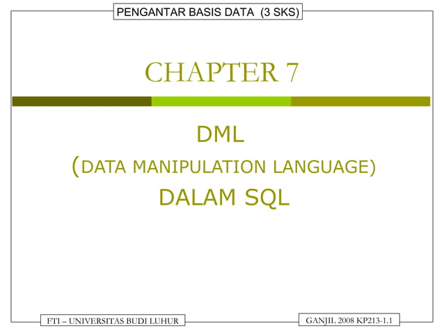 Chapter 7 perintah dml | PPT