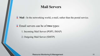 Chapter 7 - Resource Monitoring & Management.ppt