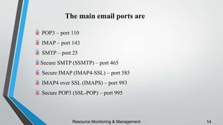 Chapter 7 - Resource Monitoring & Management.ppt