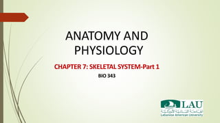 Chapter 7- Skeletal System-Part 1-SR.pptx | Bone and Joint Conditions | Diseases and Conditions