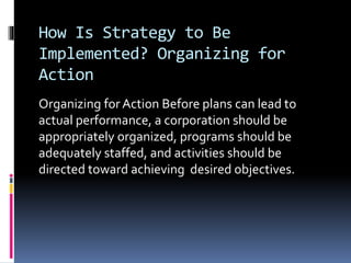 Chapter 7 - Strategy Implementation - Organizing for action (1).pptx