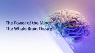 Chapter7-the-whole-brain-theory.pptx