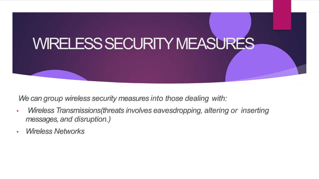 Chapter 7 - Wireless Network Security.pptx | Information and Network Security | Computing