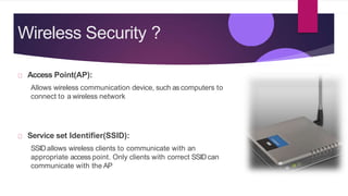 Chapter 7 - Wireless Network Security.pptx