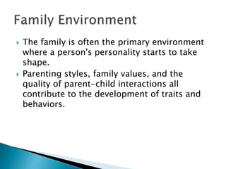 Chapter 7_impact of environment on personality | PPTX