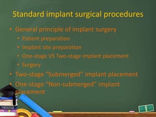 Standard Implant surgical procedure | PPTX