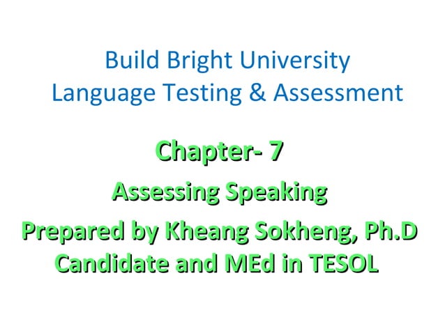 Chapter 7(assessing speaking ) | PPT | Education