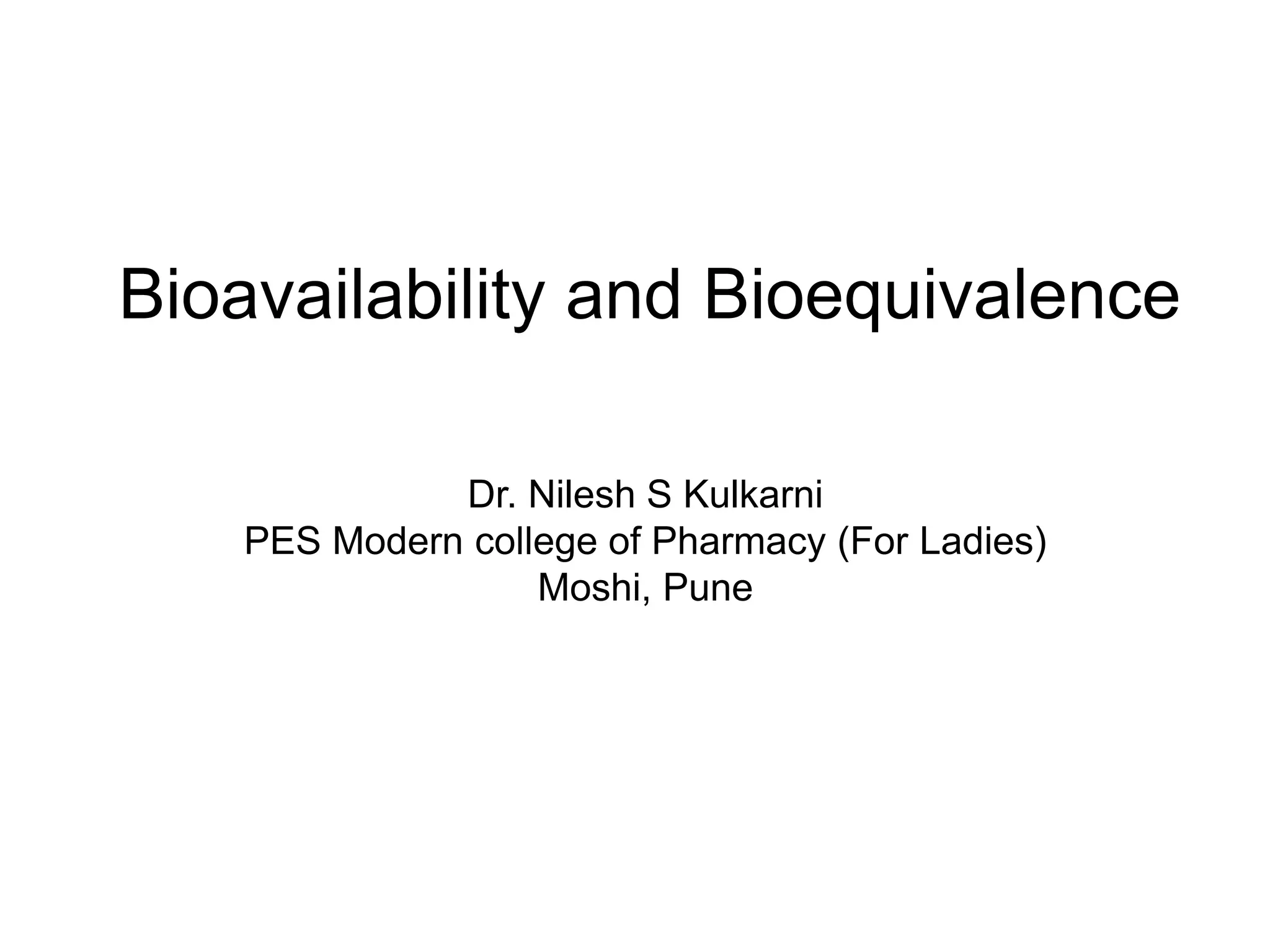 Bioavailability and Bioequivalence | PPT
