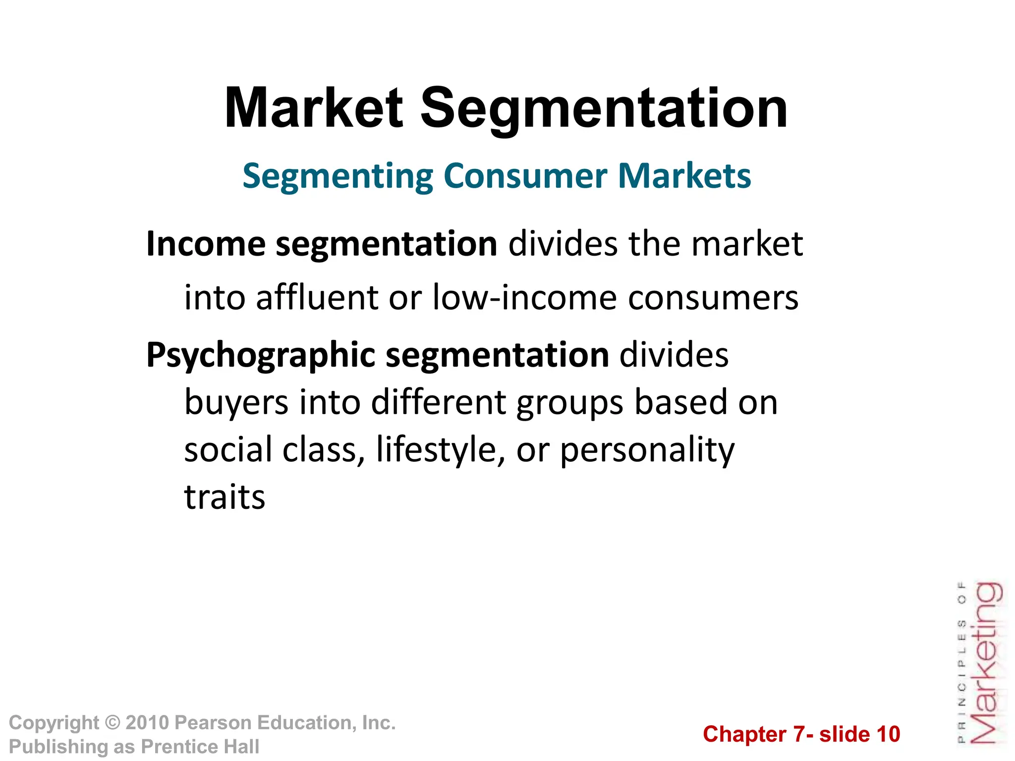 Chapter 7 Customer-Driven Marketing Strategy Creating Value for Target ...