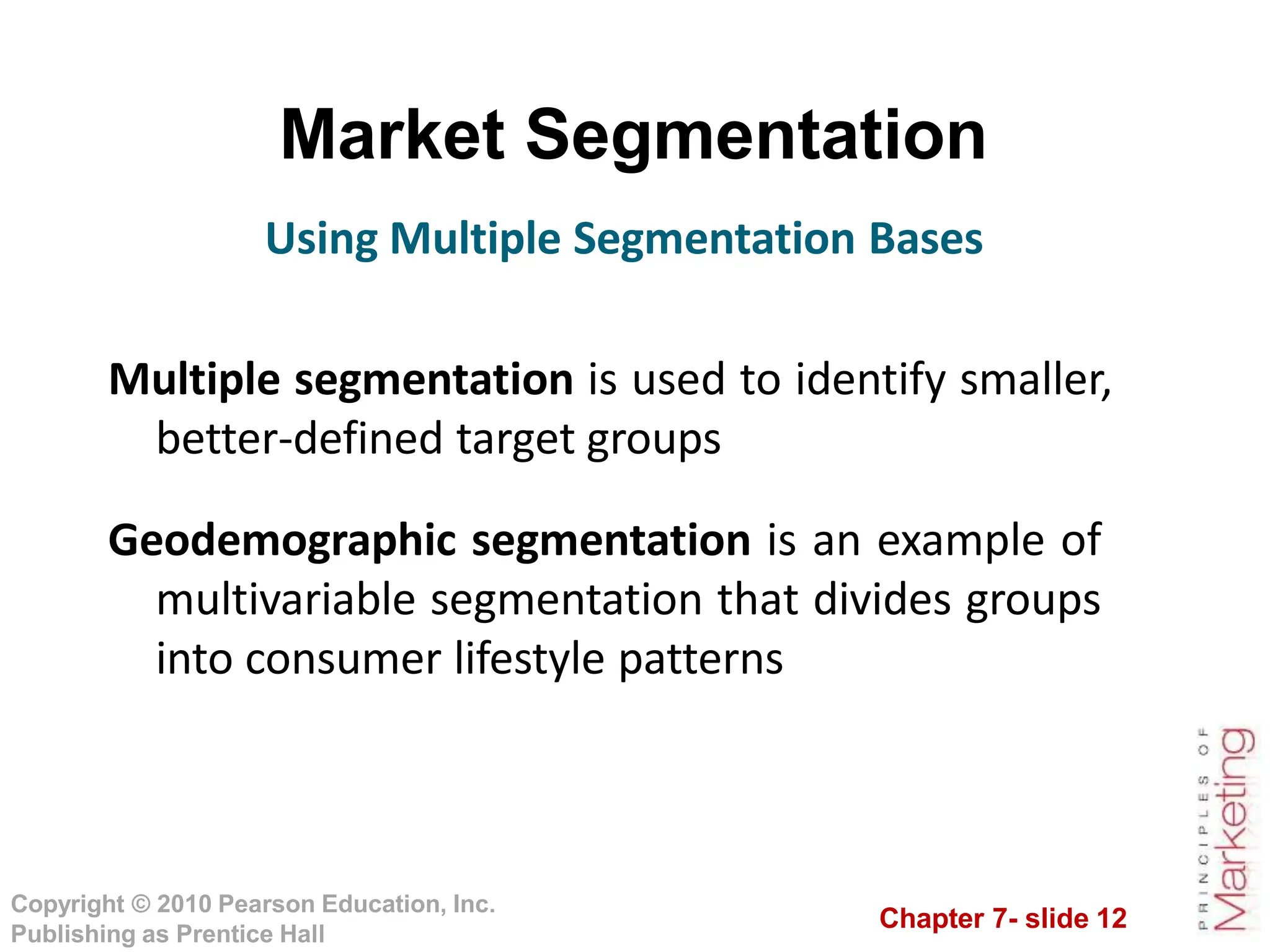 Chapter 7 Customer-Driven Marketing Strategy Creating Value for Target ...