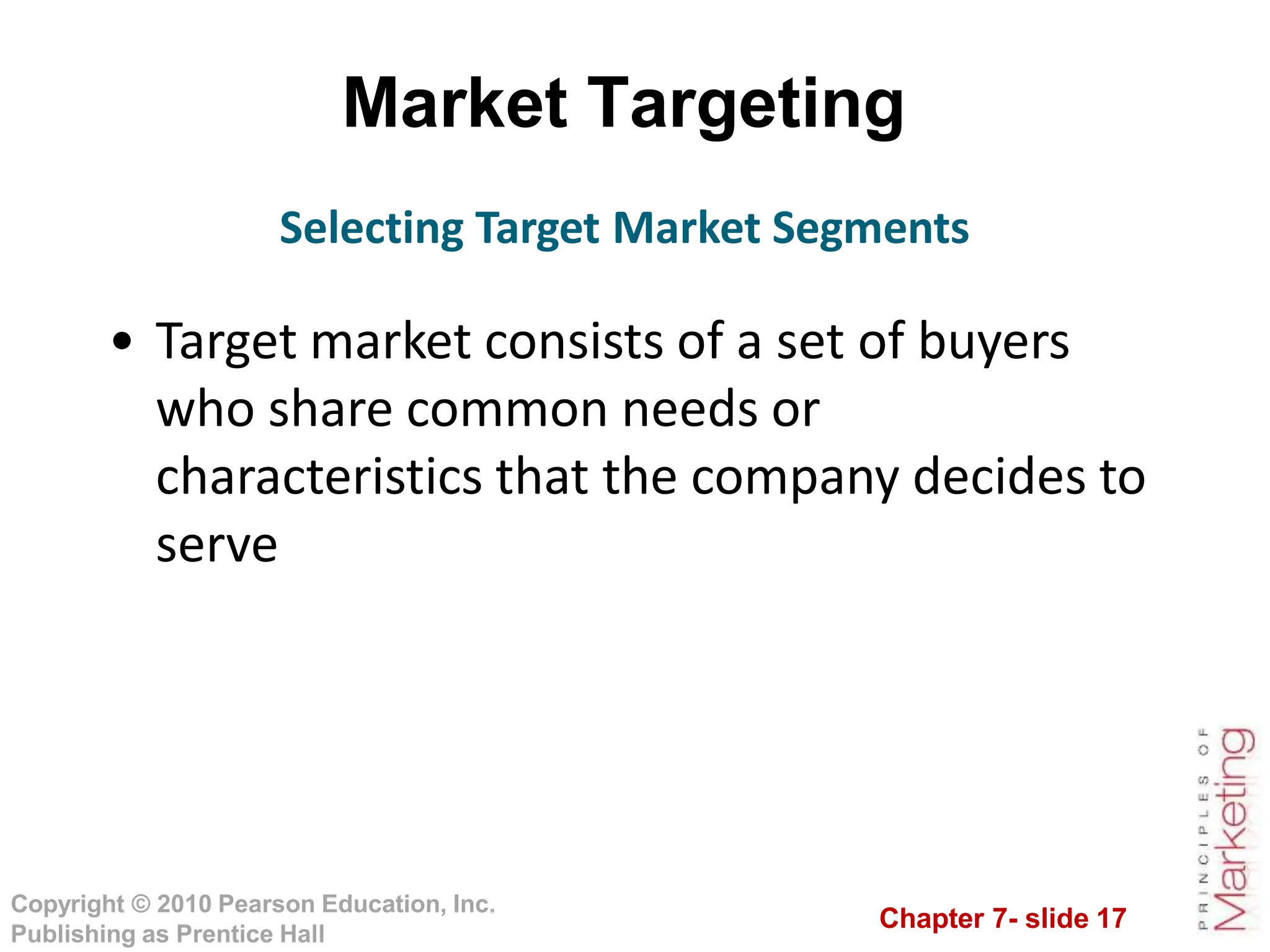 Chapter 7 Customer-Driven Marketing Strategy Creating Value for Target ...