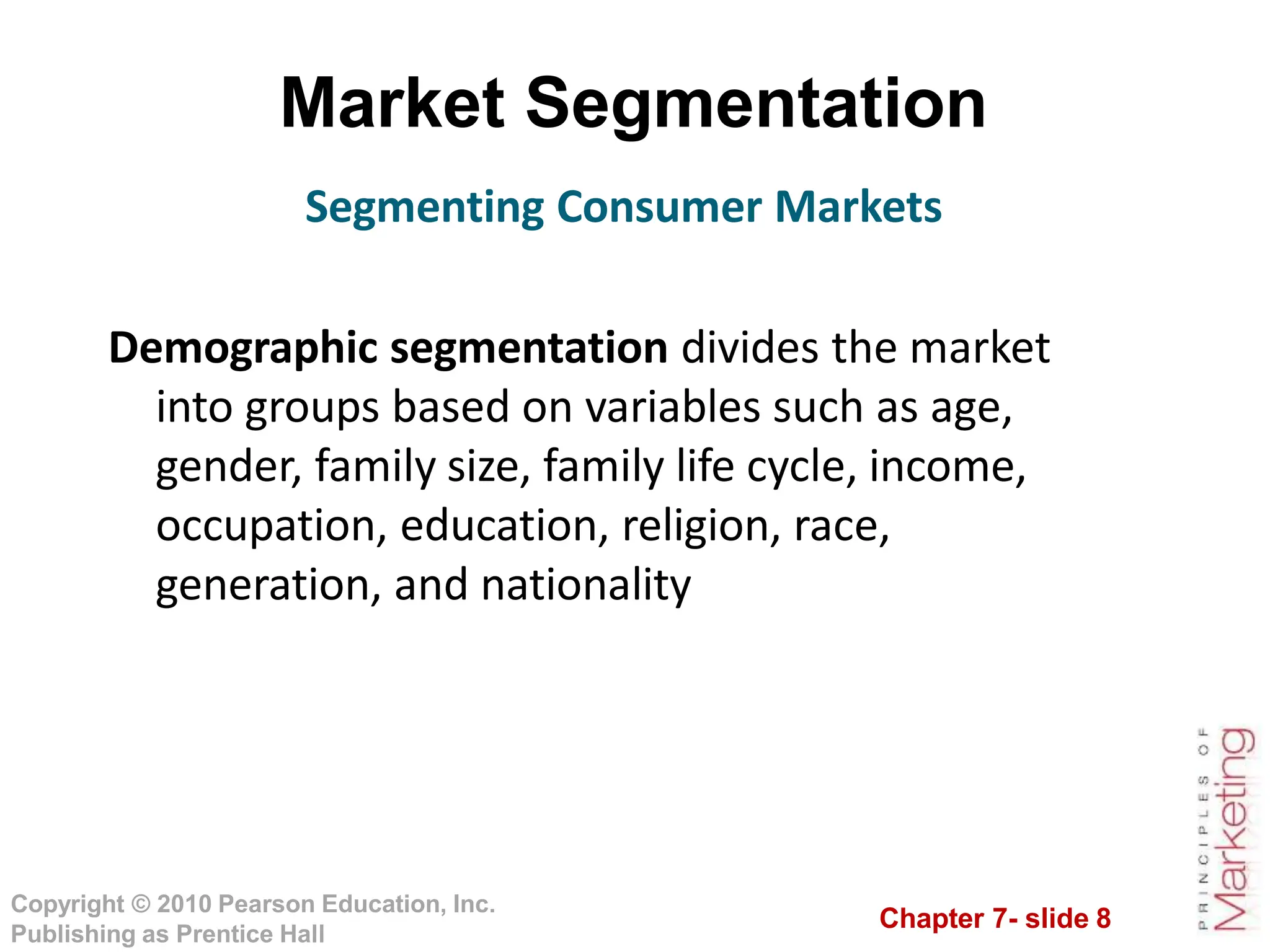 Chapter 7 Customer-Driven Marketing Strategy Creating Value for Target ...