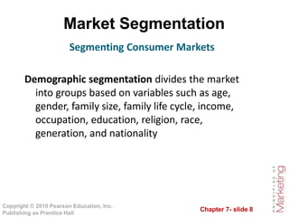 Chapter 7 Customer-Driven Marketing Strategy Creating Value for Target ...