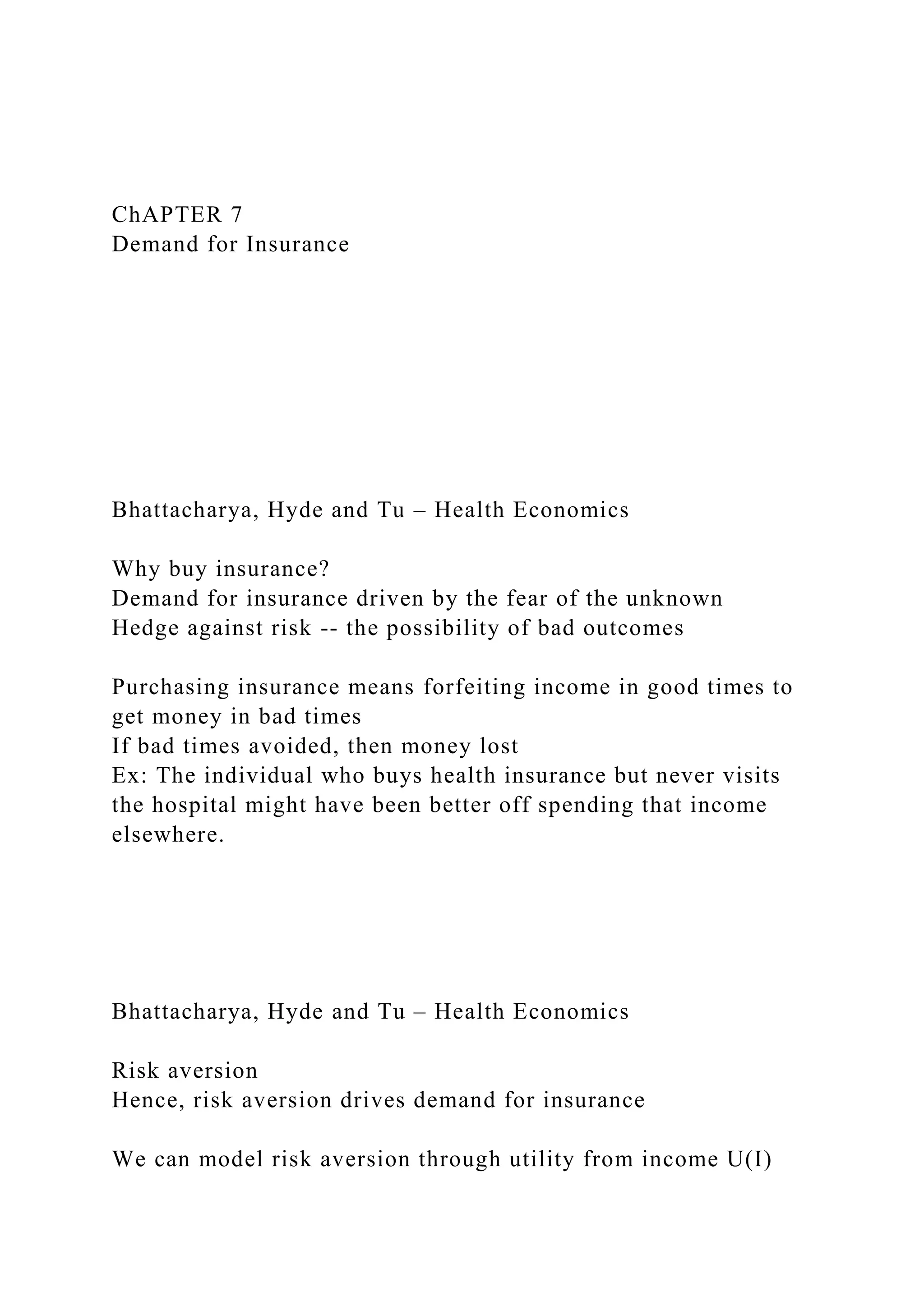 ChAPTER 7Demand for InsuranceBhattacharya, H.docx