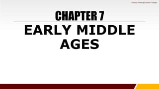 CHAPTER 7 EARLY MIDDLE AGES IN SOCIAL STUDIES | PPTX