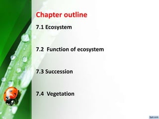 Chapter 7 ecosystem ppt english | PPTX