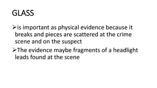 chapter 7GLASS AND GLASS FRAGMENT S AND FRACTURES.pptx