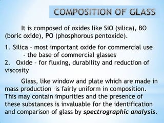 Chapter 7 glass & glass fragments | PPTX