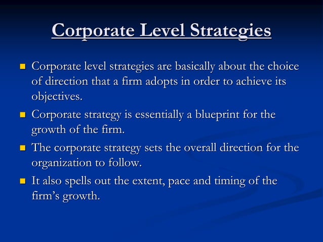 Corporate Level Strategies | PPTX | Business | Business and Finance
