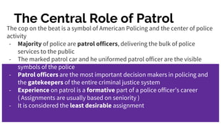 Chapter 7 The Backbone of Policing | PPT