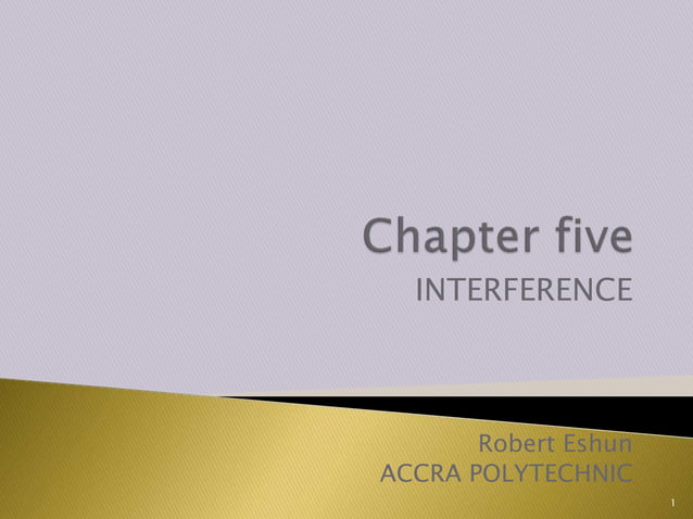 Chapter 7 interference | PPTX