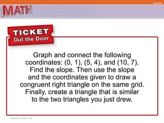 (8) Lesson 7.6 - Slope and Similar Triangles | PPT