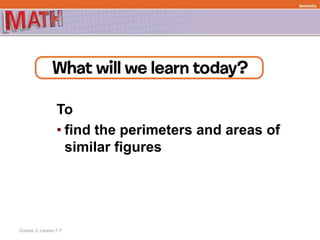 (8) Lesson 7.7 - Area and Perimeter of Similar Figures | PPTX | Physics ...