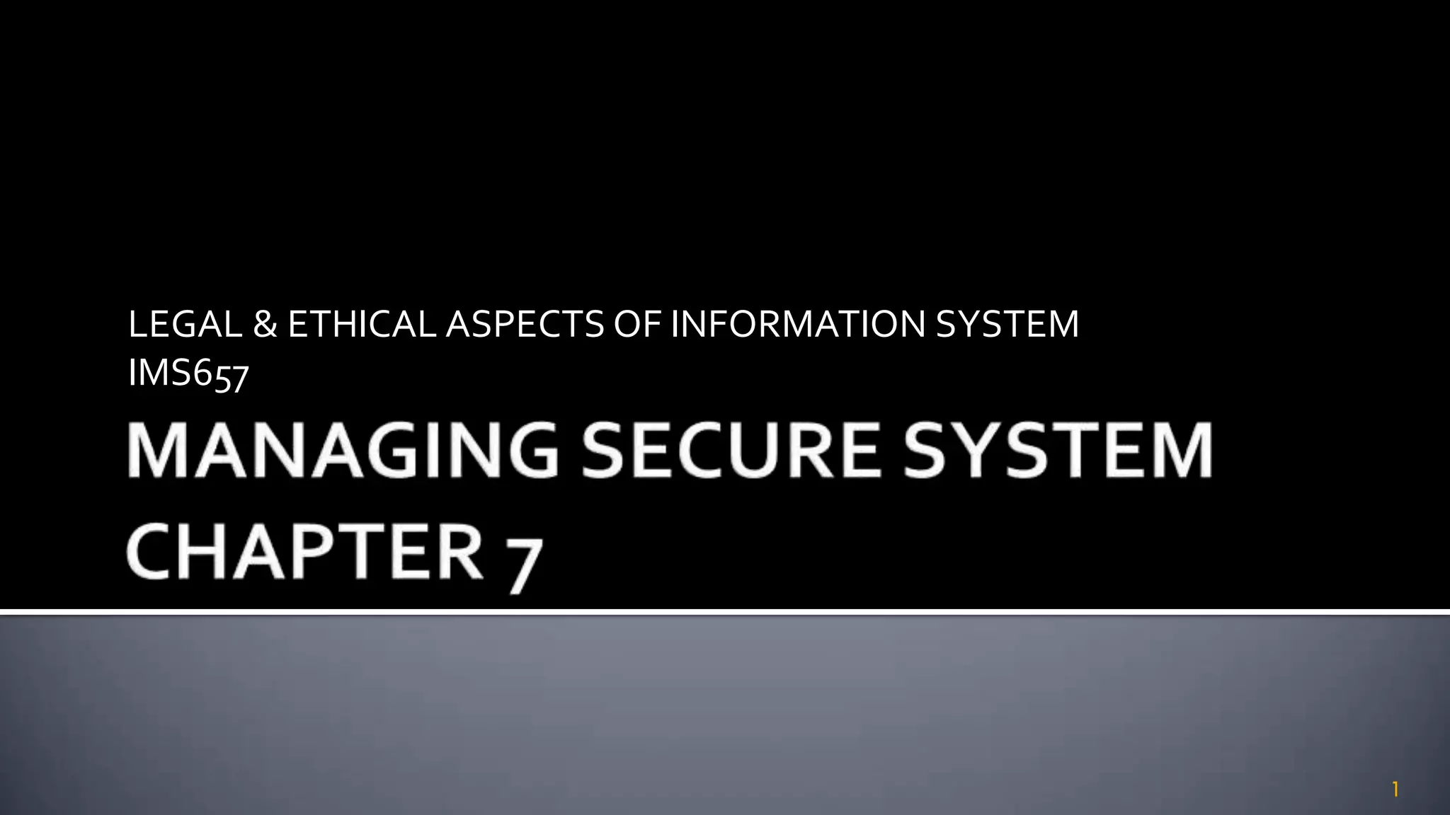 Chapter 7 Managing Secure System.pdf