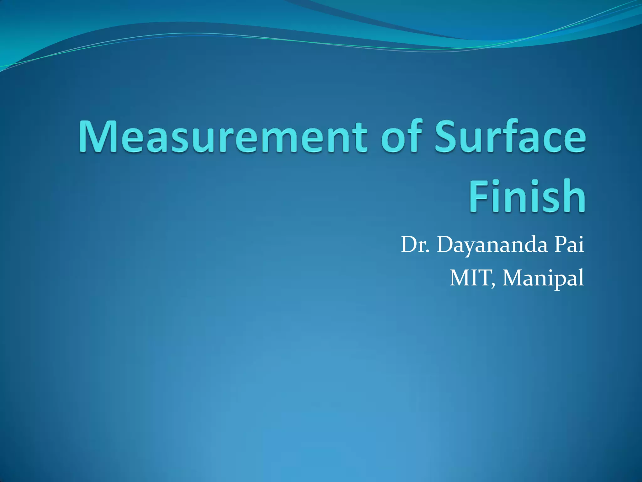 Chapter 7 measurement of surface finish | PDF