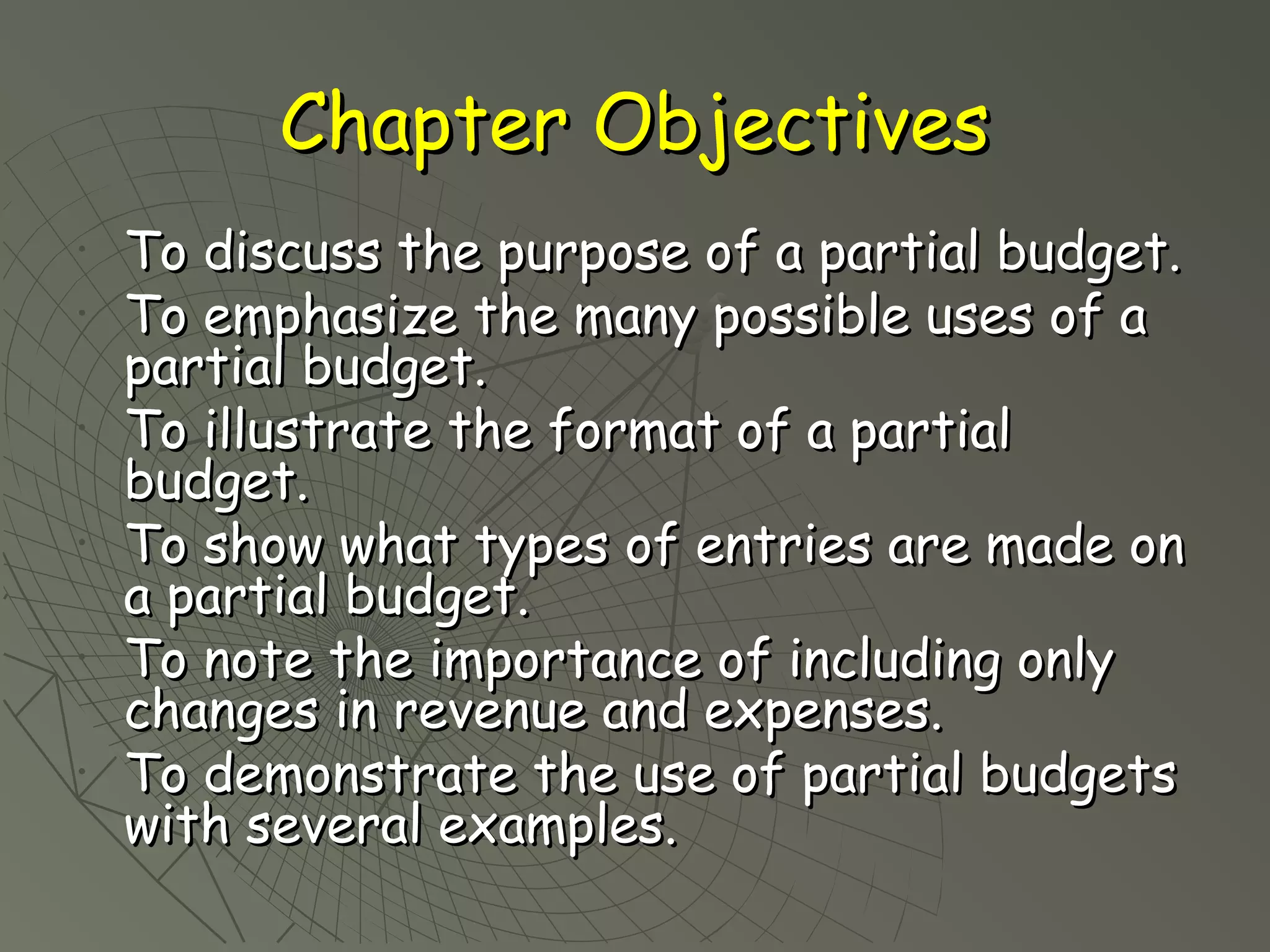 Chapter 7(partial budgeting) | PPT