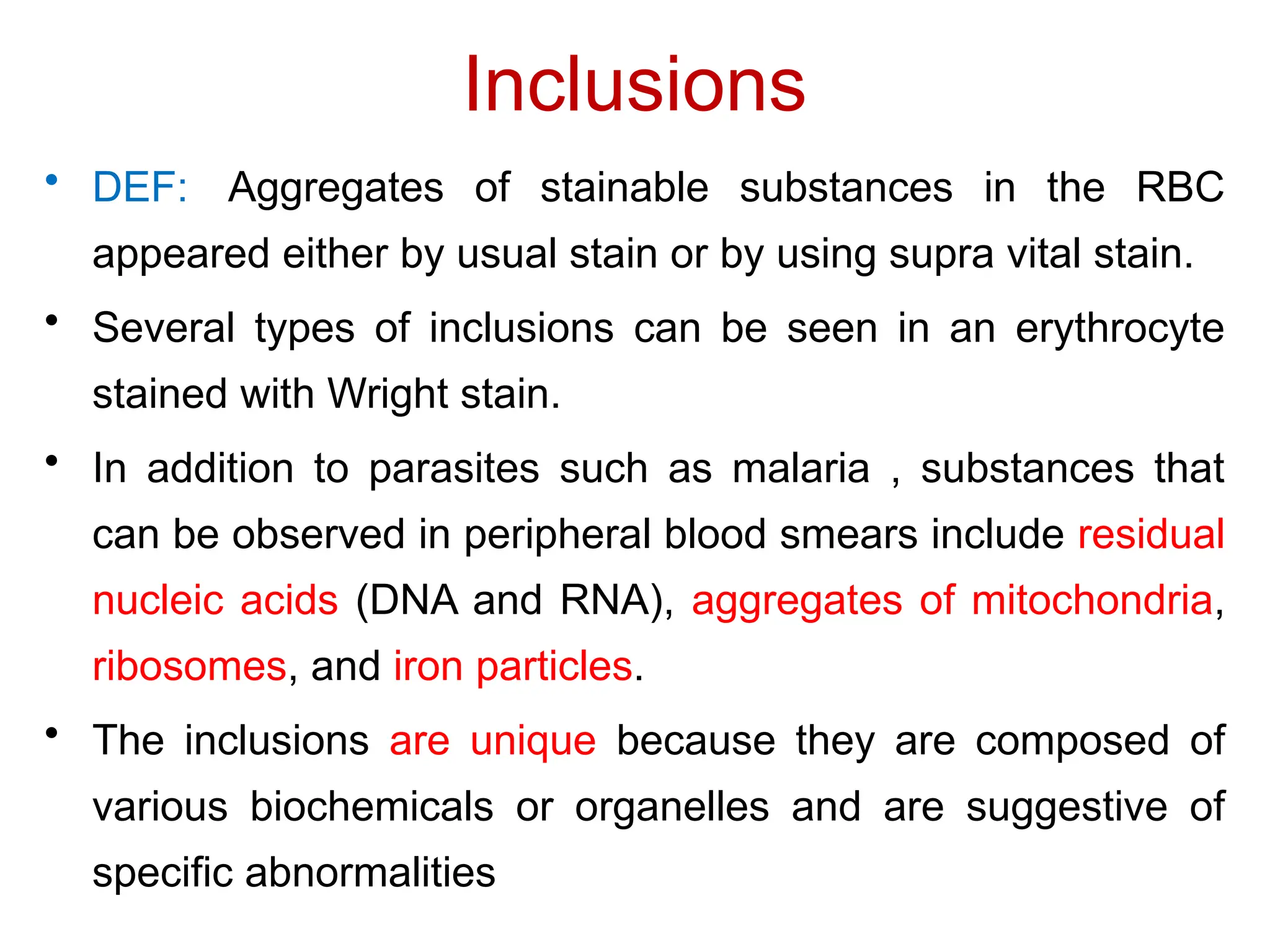 chapter 7 part II_Erythrocyte Inclusions.pptx
