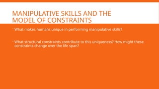 Chapter 7 PPT - Development of Manipulative Skills.pptx